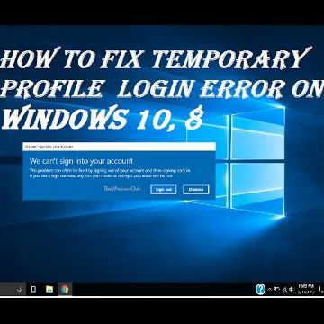 Best Solutions for Windows Temporary Profile Error