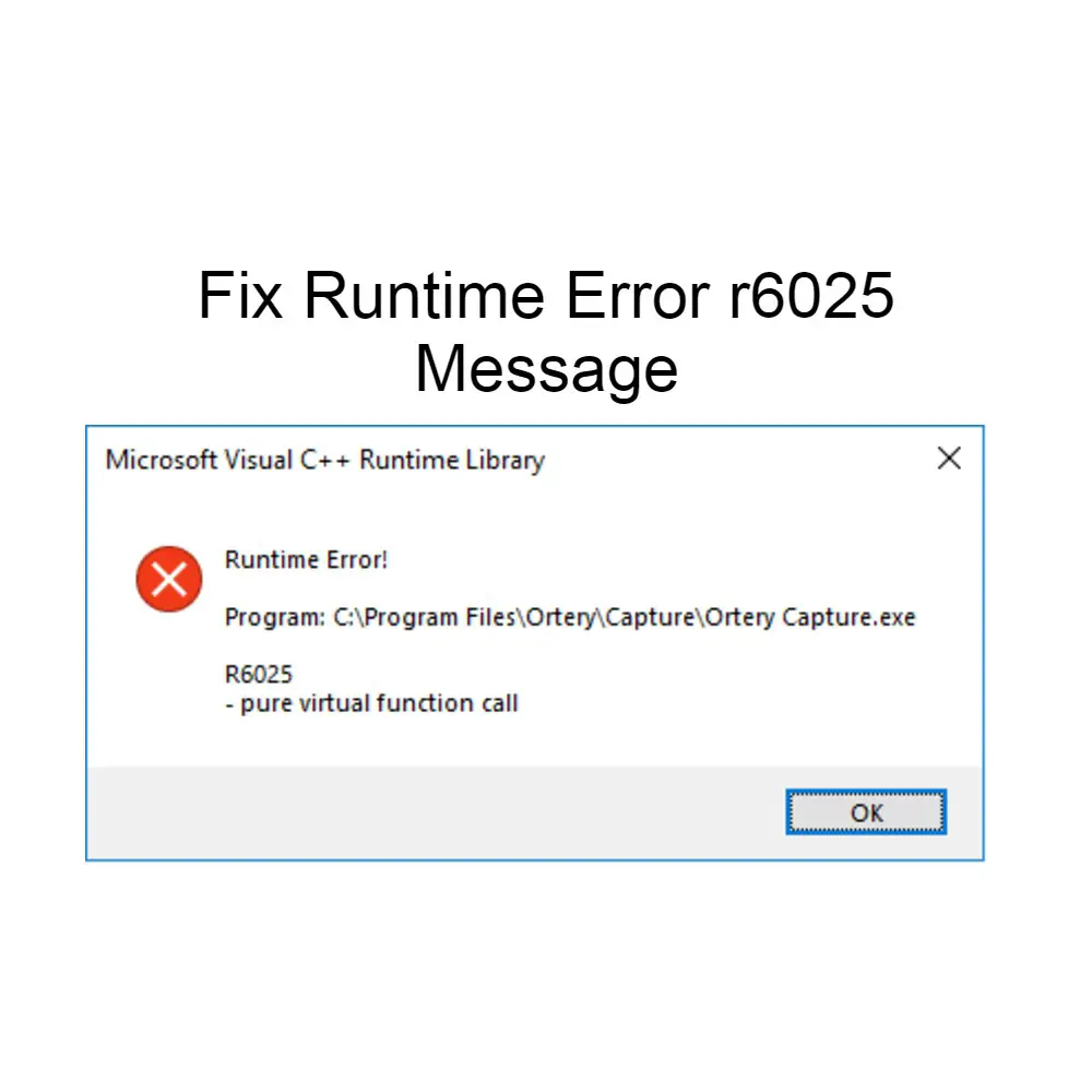 Runtime Error R6025 Get IT Solutions
